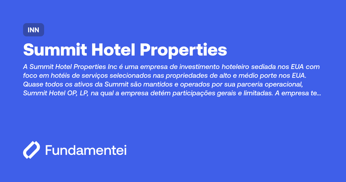 INN - Summit Hotel Properties | Fundamentei