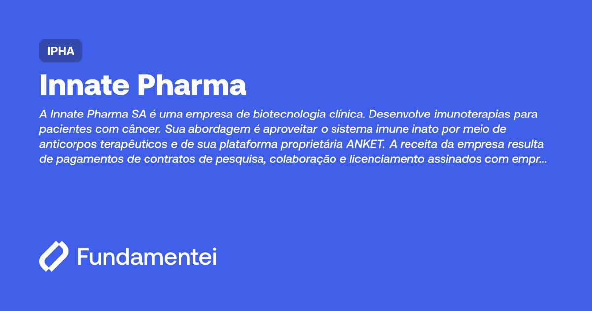 IPHA - Innate Pharma | Fundamentei