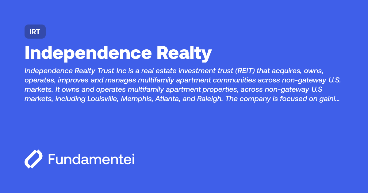 IRT - Independence Realty Trust | Fundamentei