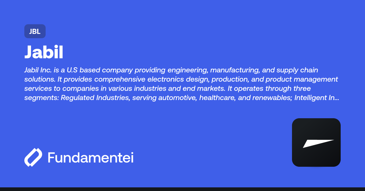 JBL - Jabil | Fundamentei