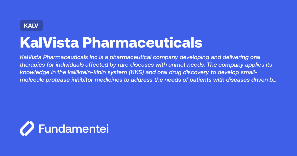 KALV - KalVista Pharma | Fundamentei