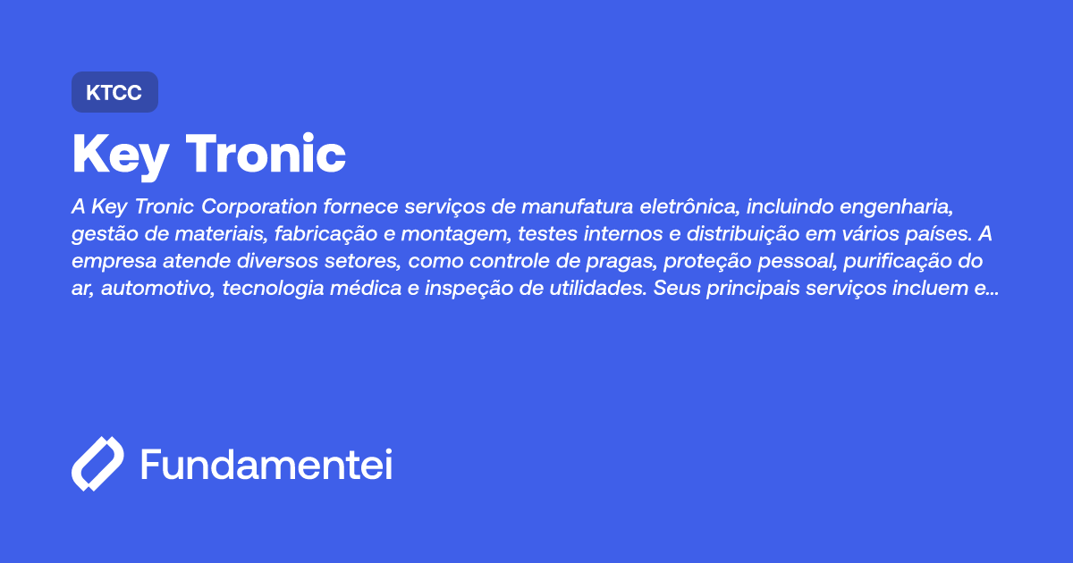 KTCC - Key Tronic | Fundamentei