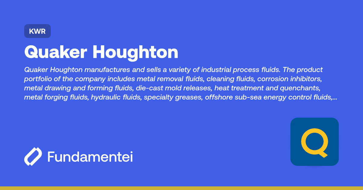 KWR - Quaker Houghton | Fundamentei
