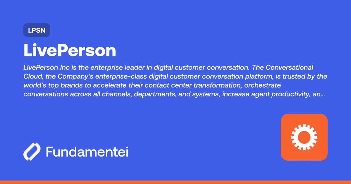 LPSN - LivePerson | Fundamentei