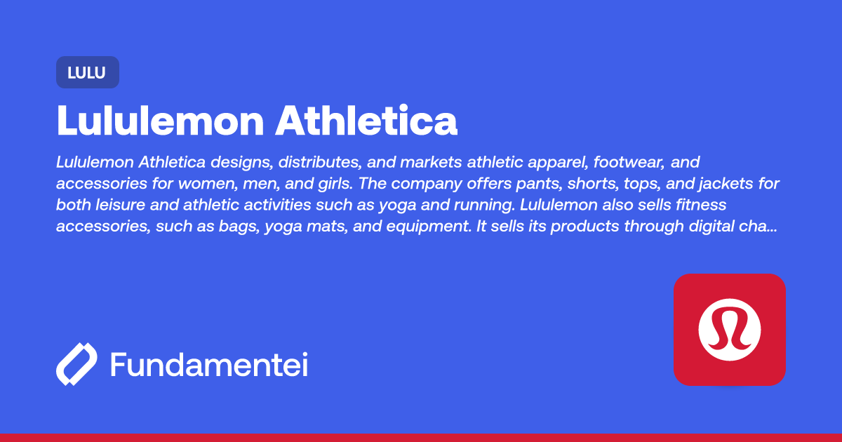 LULU - Lululemon Athletica | Fundamentei