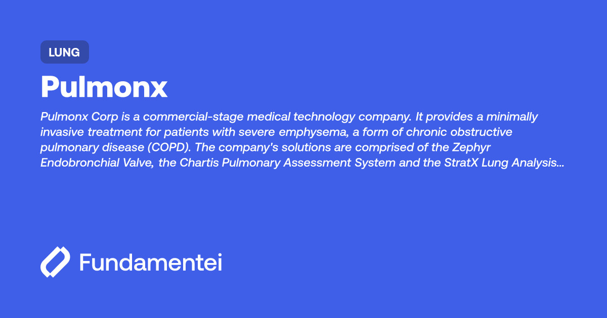 LUNG - Pulmonx | KPIs | Fundamentei