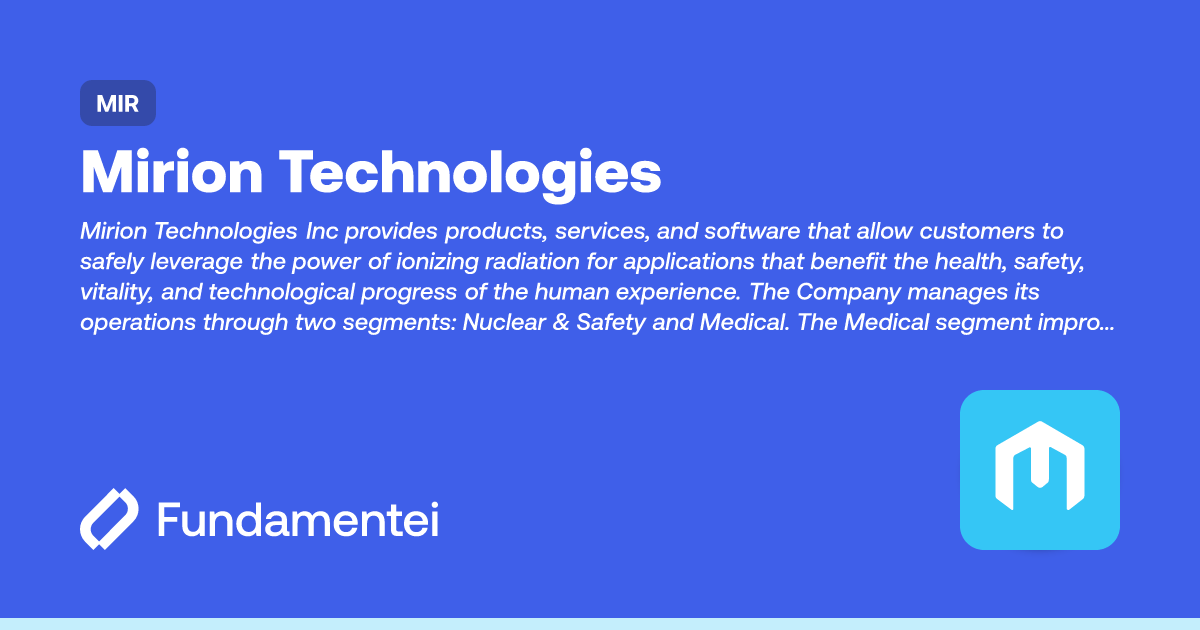 MIR - Mirion Technologies | Fundamentei