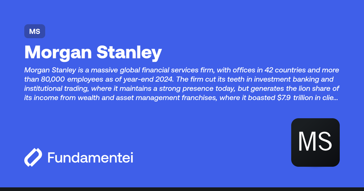 MS - Morgan Stanley | Fundamentei