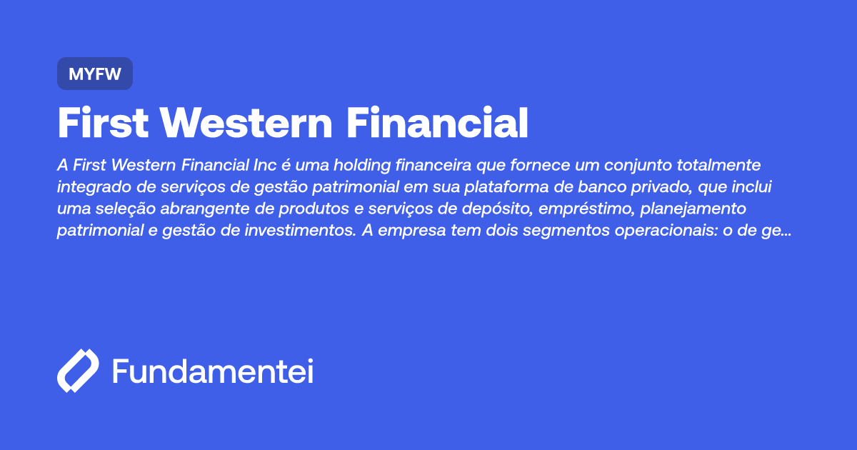 MYFW - First Western Financial | Fundamentei