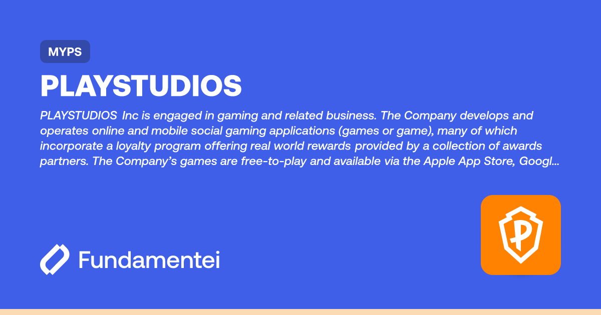 MYPS - PLAYSTUDIOS | Fundamentei