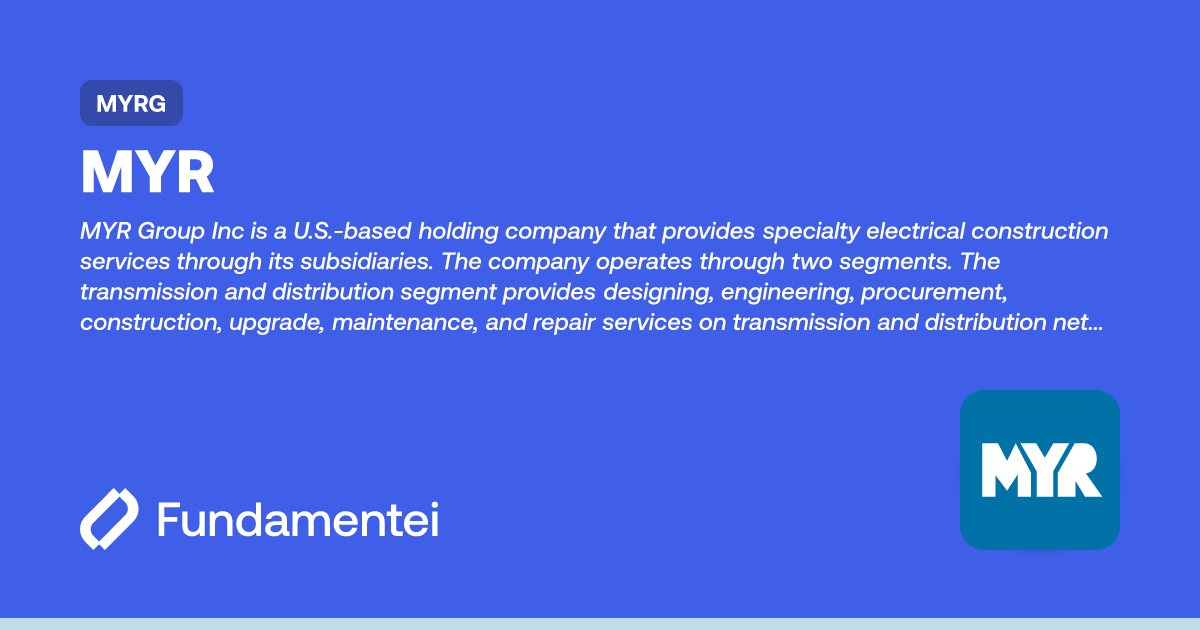 MYRG - Valuation | Fundamentei