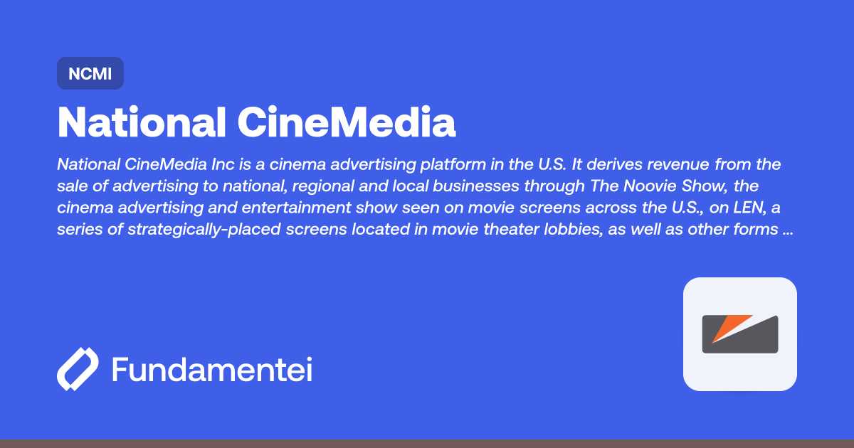NCMI - National CineMedia | Price | Fundamentei