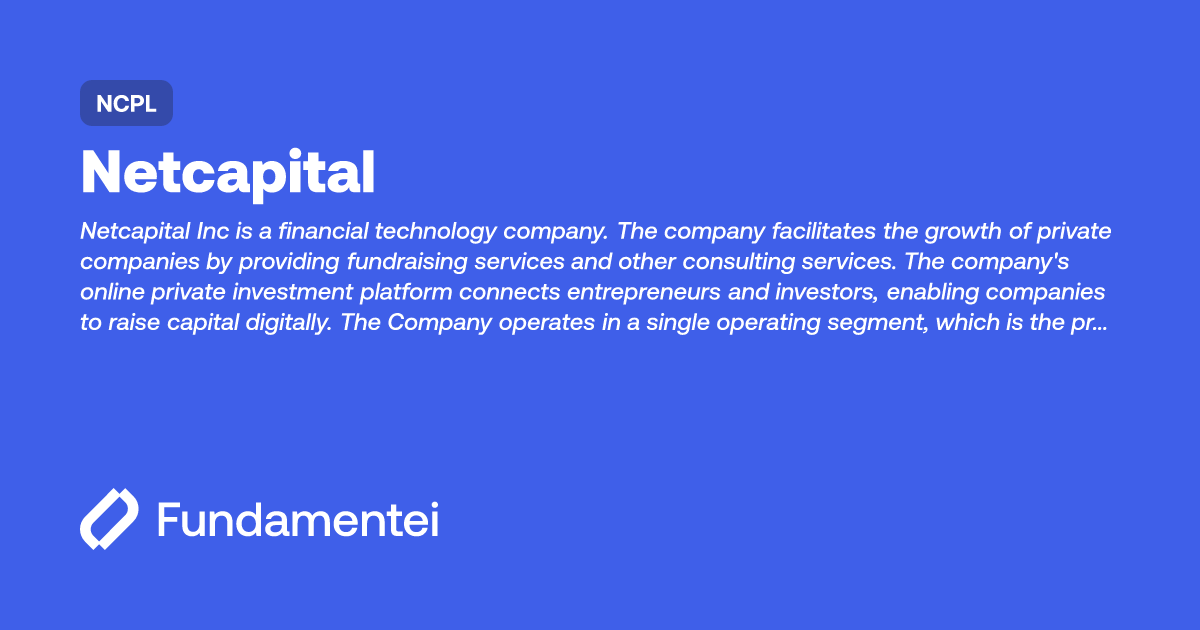 NCPL - Netcapital | Fundamentei