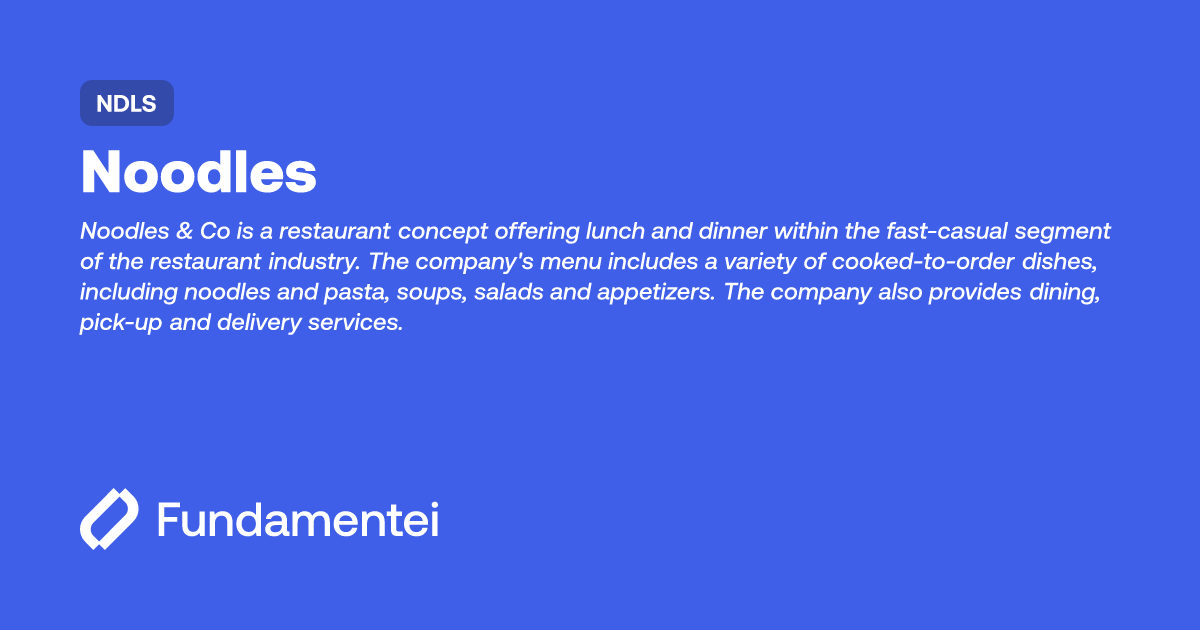 NDLS - Noodles | Fundamentei