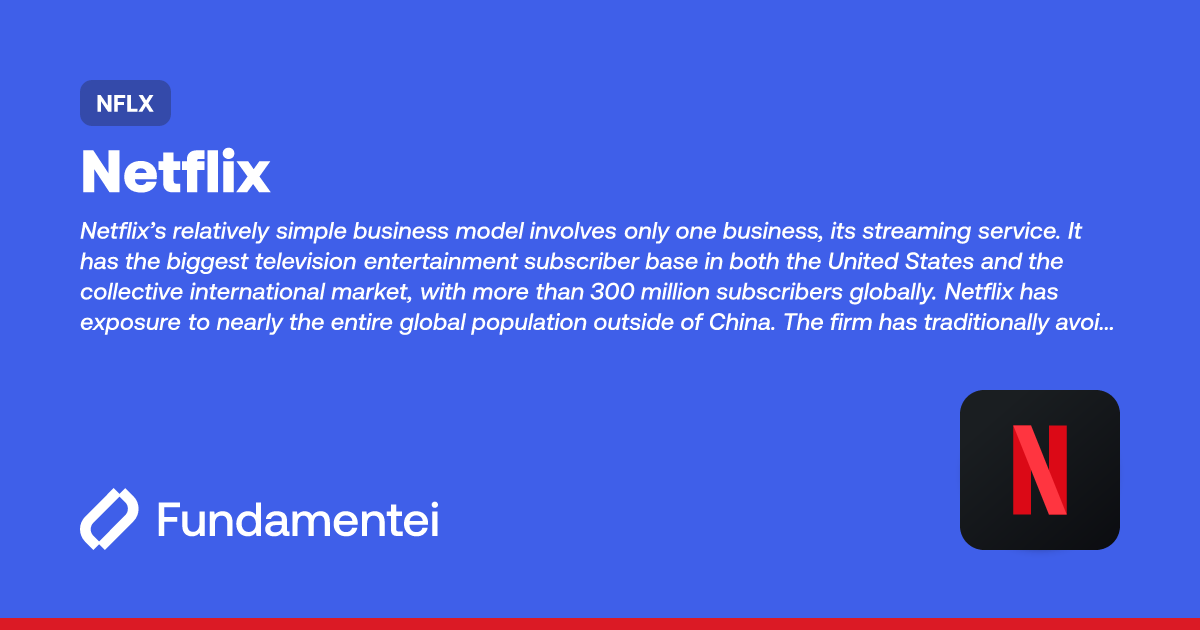 NFLX - Netflix | Fundamentei