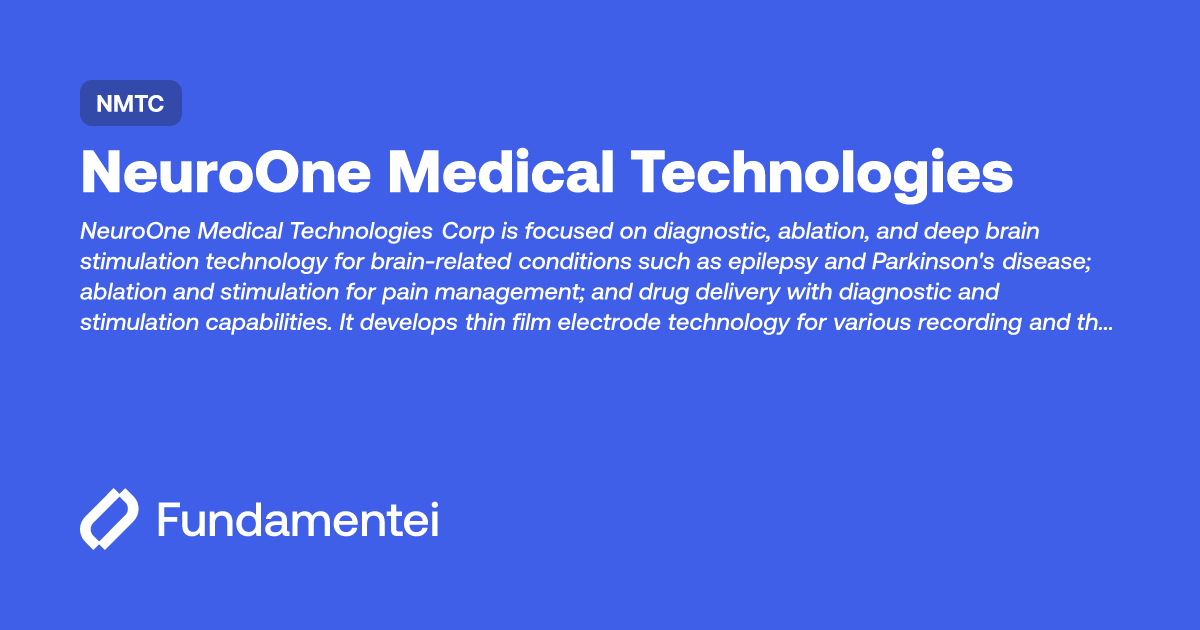 NMTC - NeuroOne Medical Tech | Fundamentei