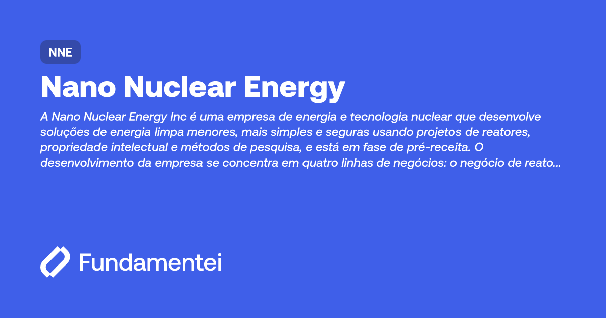 NNE - Nano Nuclear Energy | Fundamentei