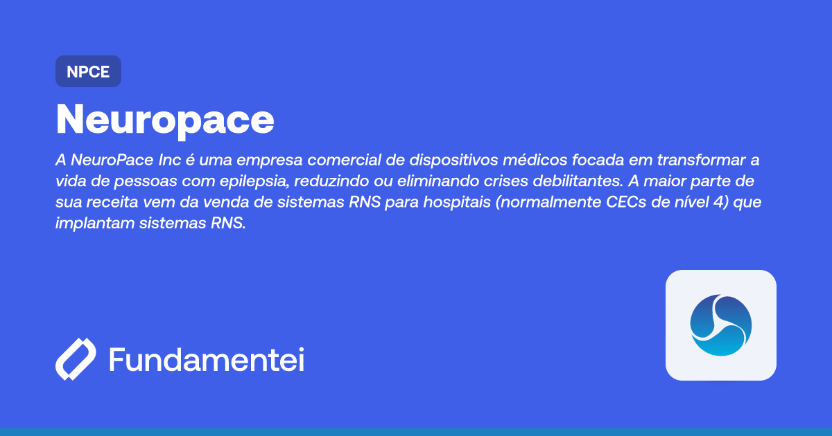 NPCE - NeuroPace | Fundamentei