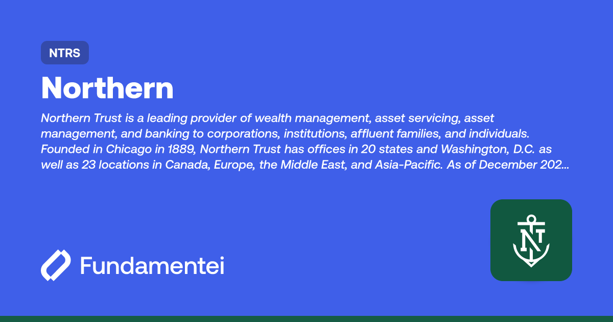 NTRS - Northern Trust | Fundamentei