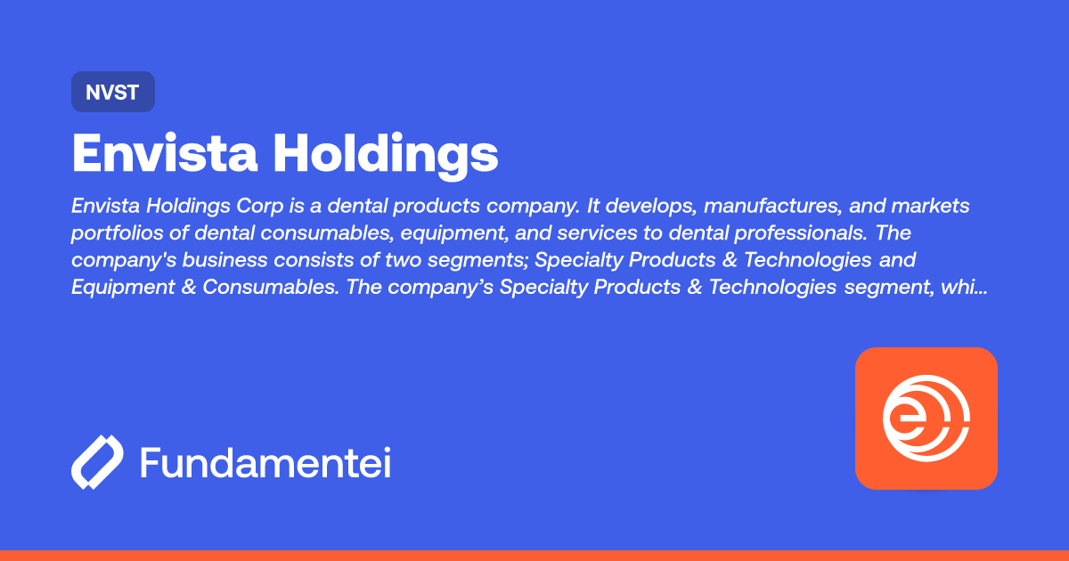 NVST - Envista Holdings | Fundamentei