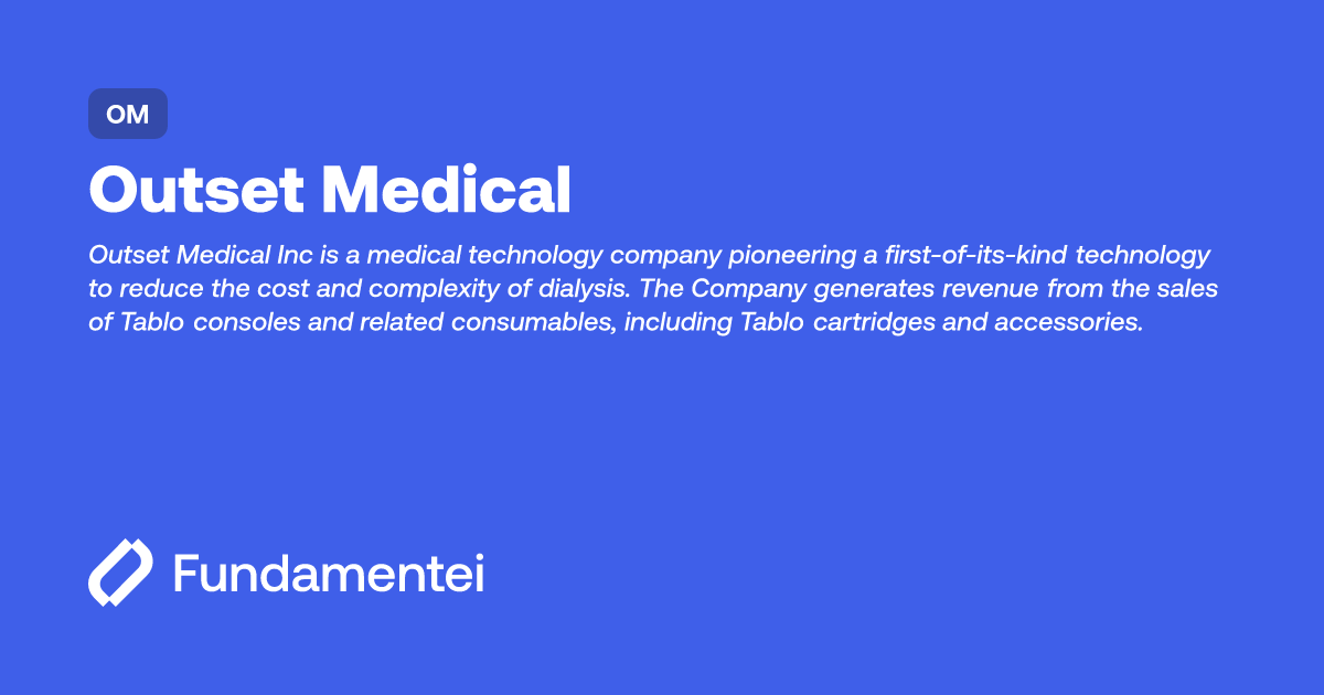 OM - Outset Medical | Fundamentei