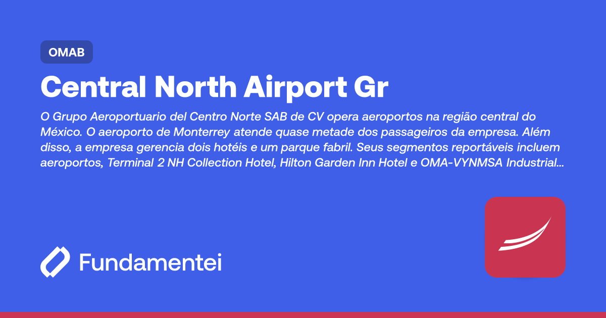OMAB - Central North Airport Gr | KPIs | Fundamentei