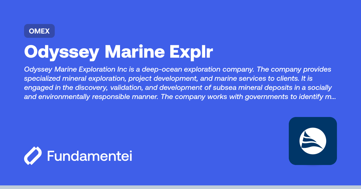 OMEX - Odyssey Marine Explr | Fundamentei