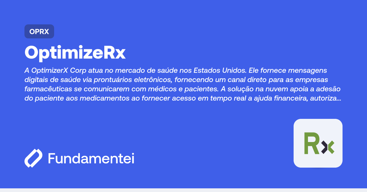 OPRX - OptimizeRx | Fundamentei
