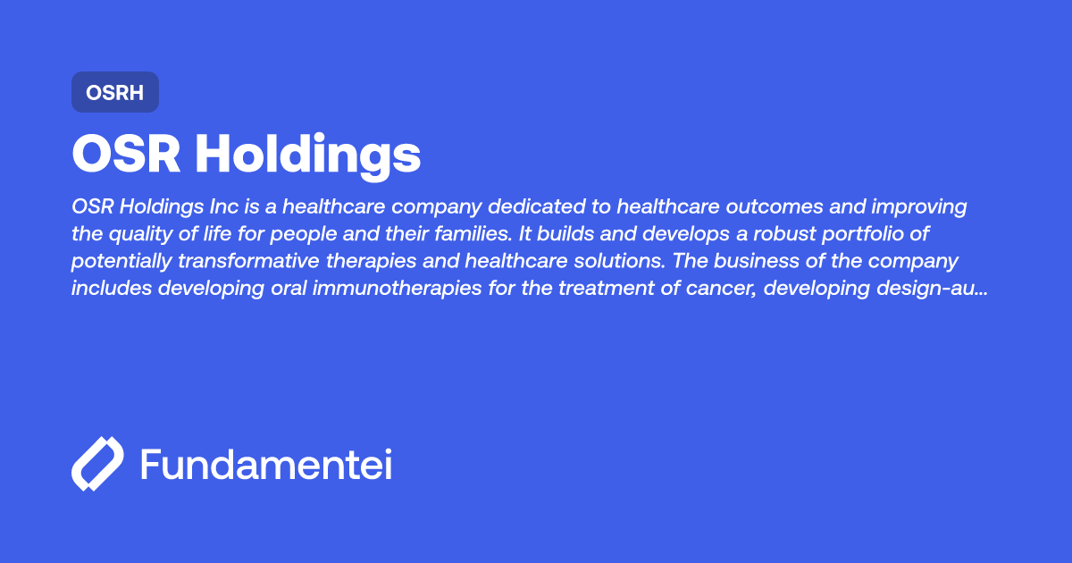 OSRH - OSR Holdings | Financials | Fundamentei