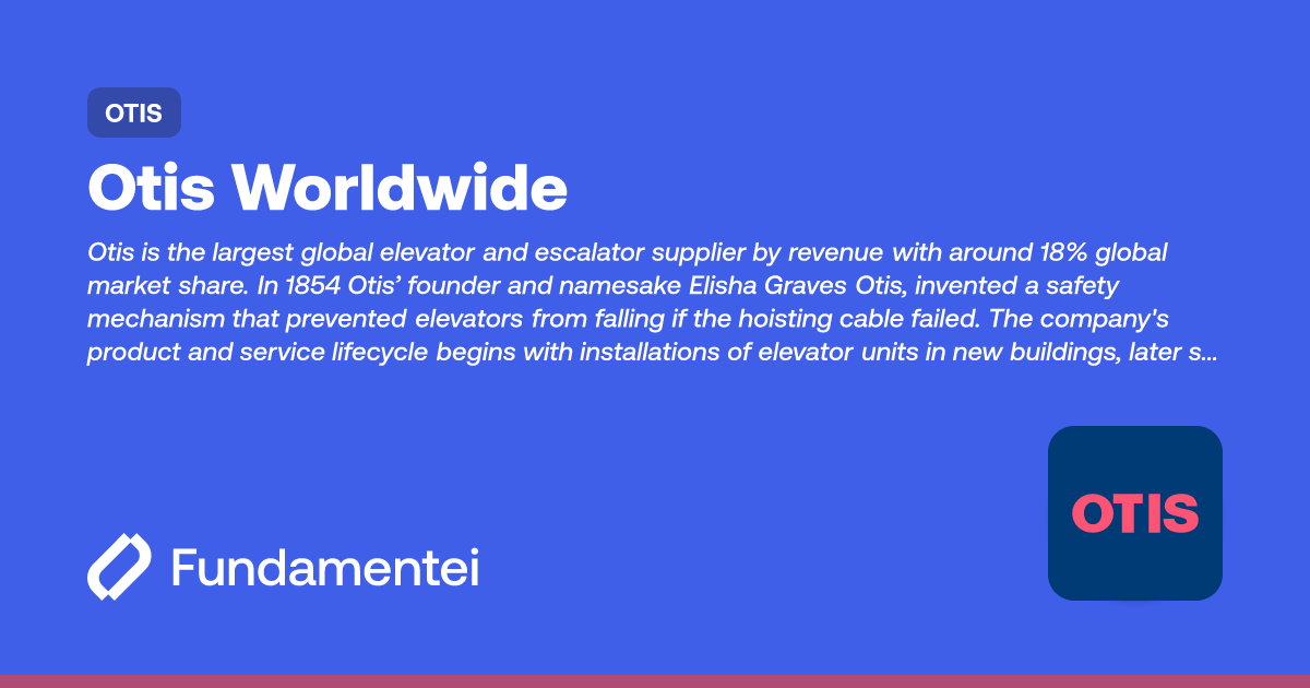 OTIS - Otis Worldwide | Fundamentei