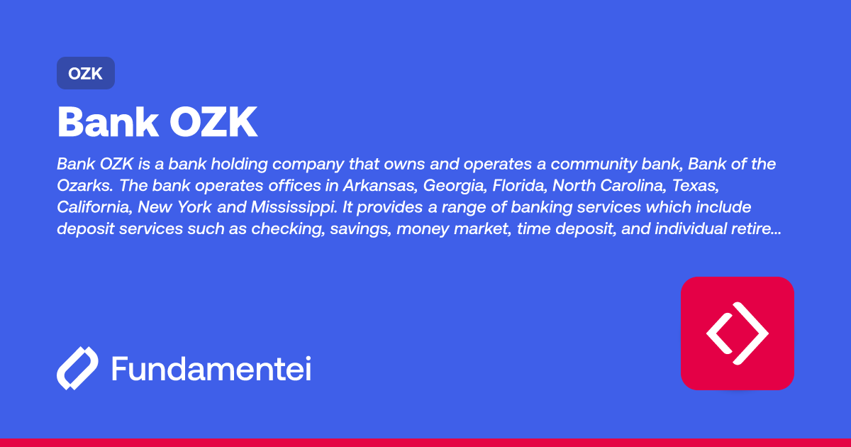 OZK - Bank OZK | Fundamentei