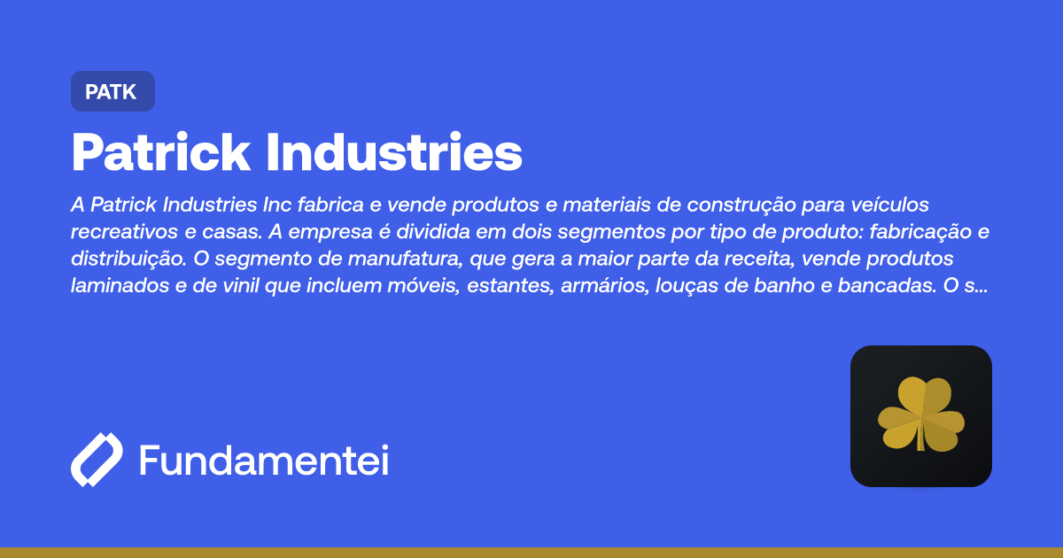 PATK - Patrick Industries | Fundamentei