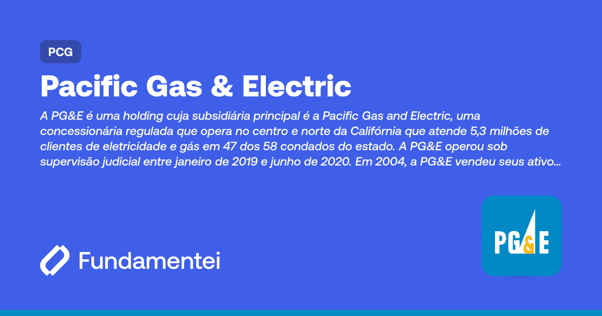 PCG - Pacific Gas & Electric | Fundamentei