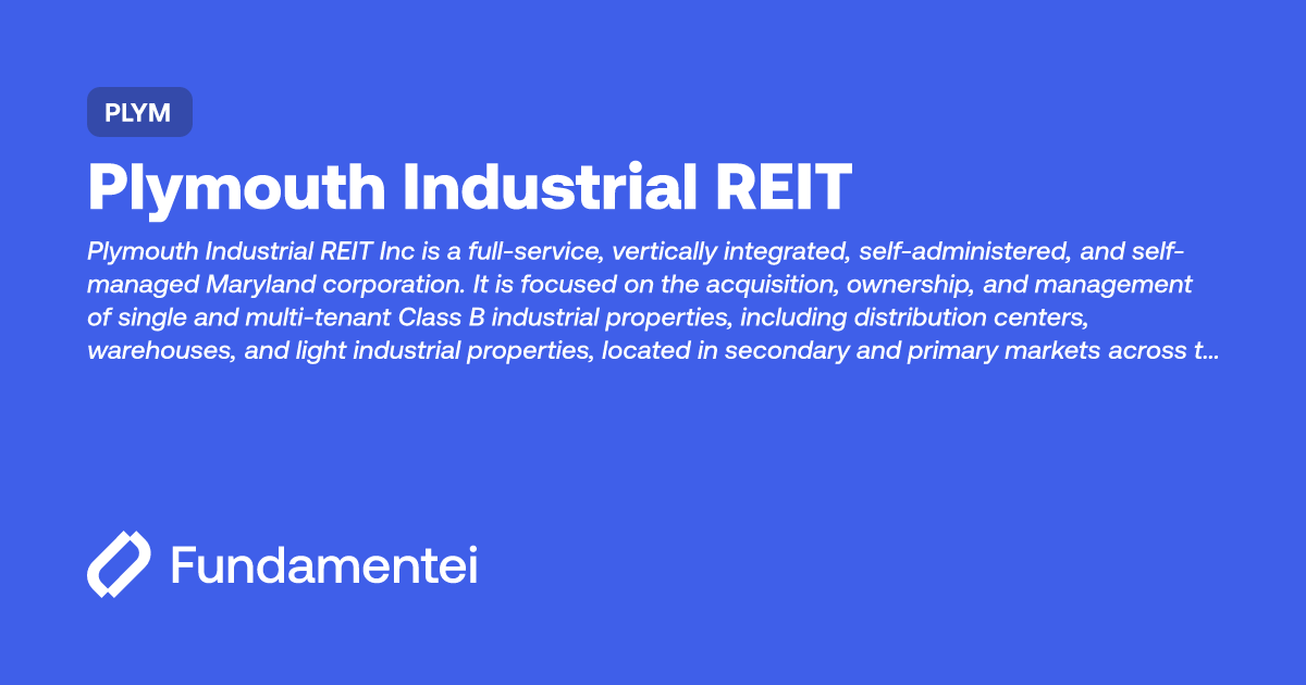 PLYM - Plymouth Industrial REIT | Fundamentei