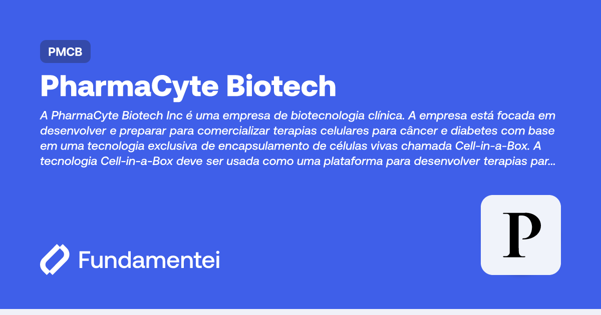 PMCB - PharmaCyte Biotech | Fundamentei