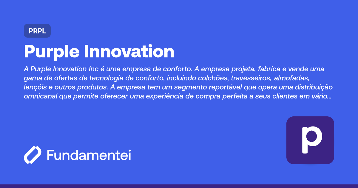 PRPL - Purple Innovation | Fundamentei
