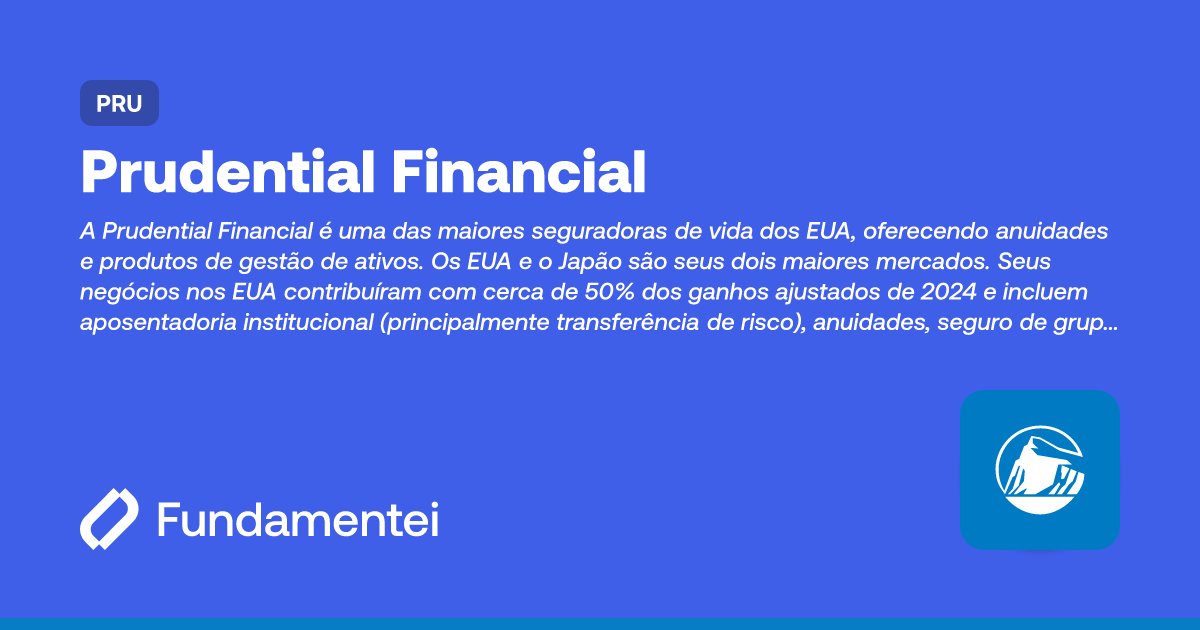 PRU - Prudential Financial | Balanços | Fundamentei