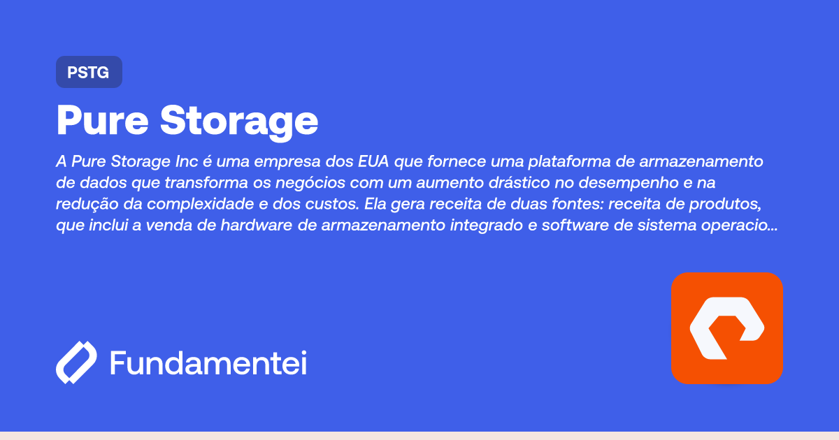 PSTG - Pure Storage | KPIs | Fundamentei