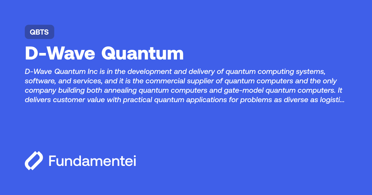 QBTS - D-Wave Quantum | Fundamentei