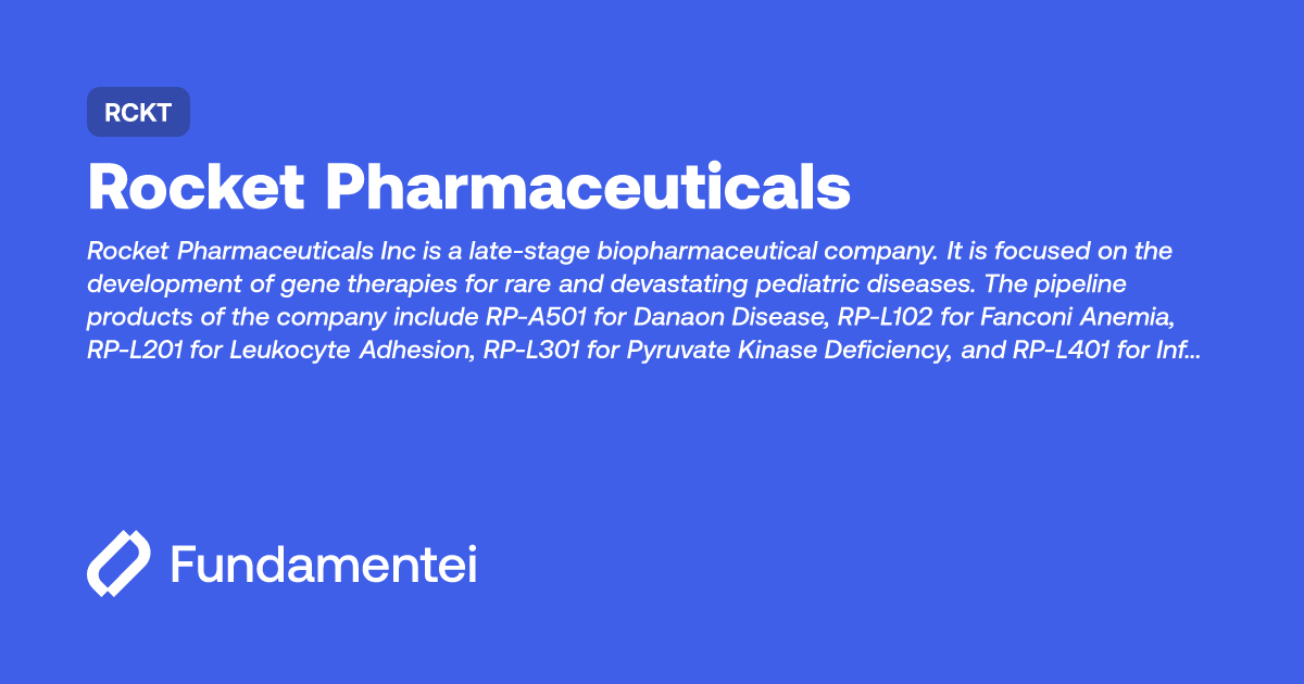 RCKT - Rocket Pharmaceuticals | Fundamentei