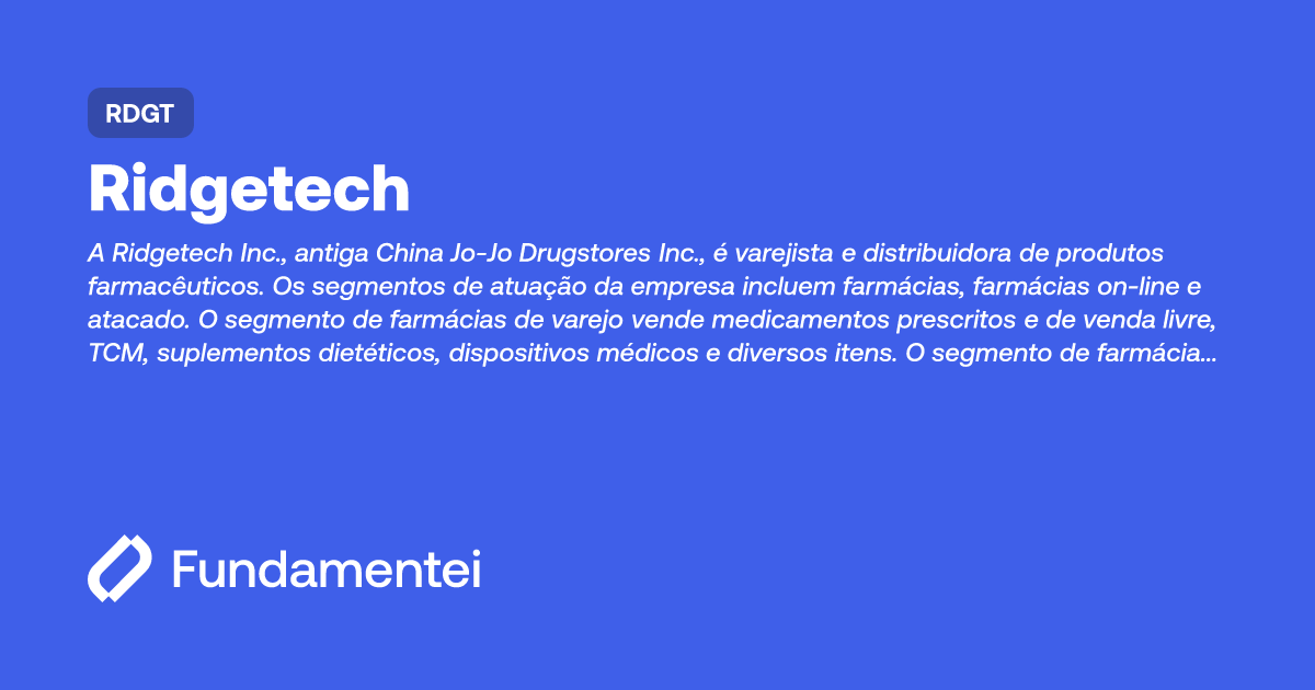 RDGT - Ridgetech | Fundamentei