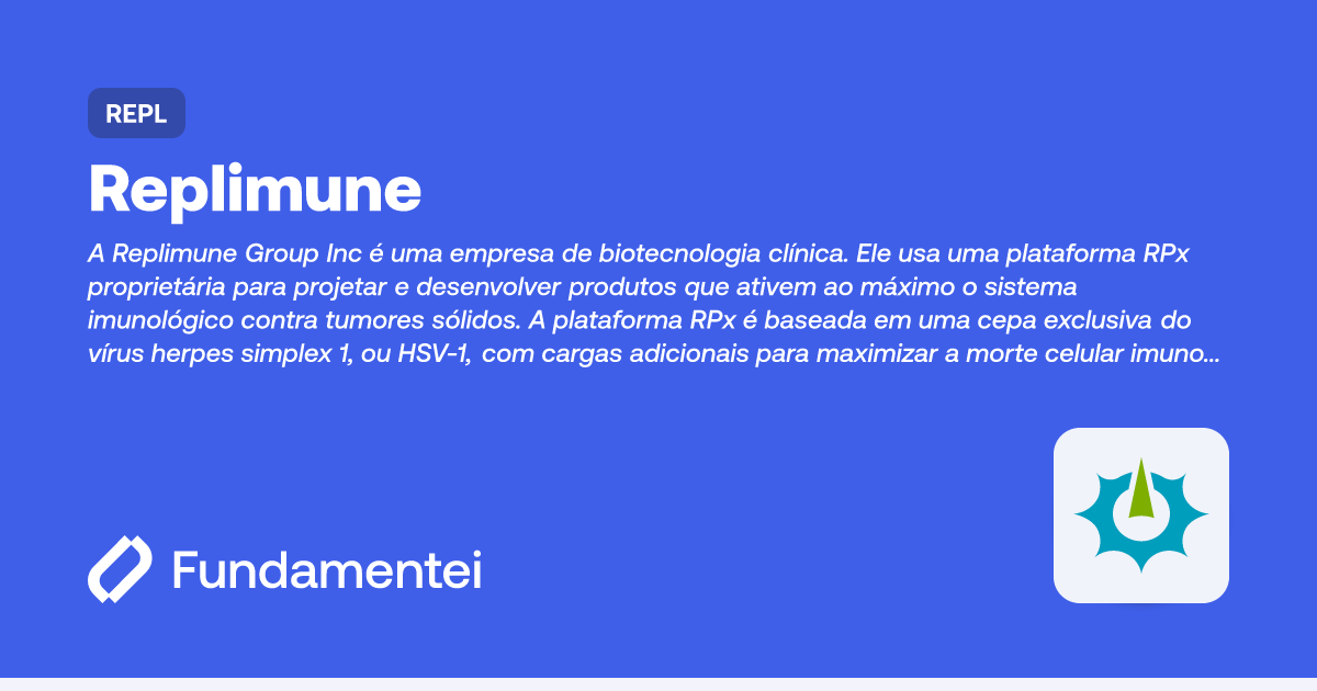 REPL - Replimune | Fundamentei