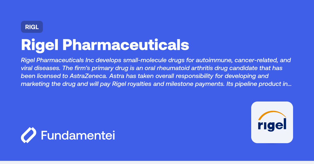 RIGL - Rigel Pharmaceuticals | Fundamentei