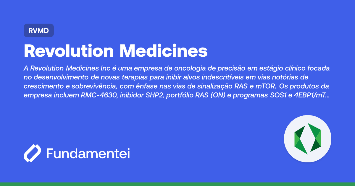 RVMD - Revolution Medicines | Fundamentei