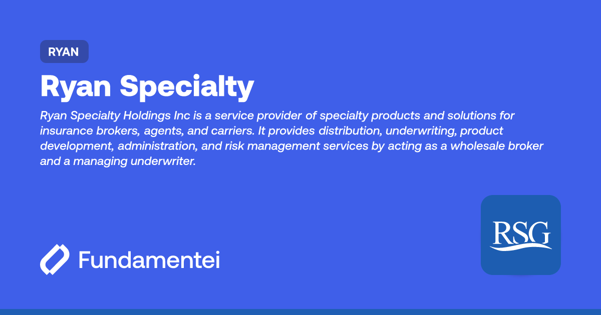 RYAN - Ryan Specialty Hldgs | KPIs | Fundamentei