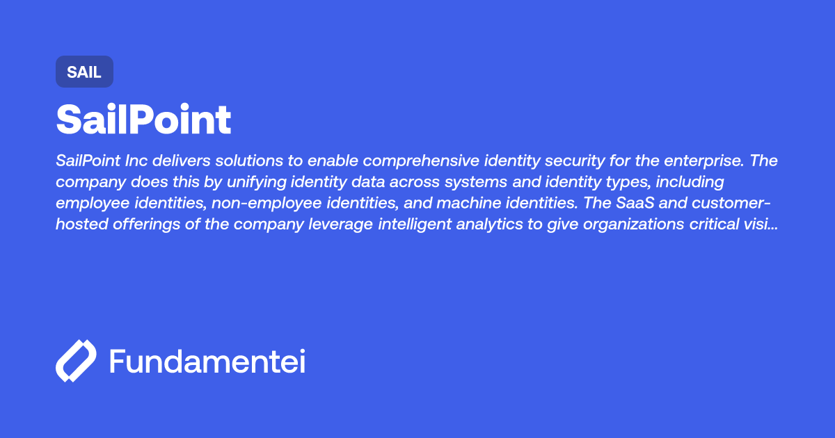 SAIL - SailPoint Technologies | Fundamentei