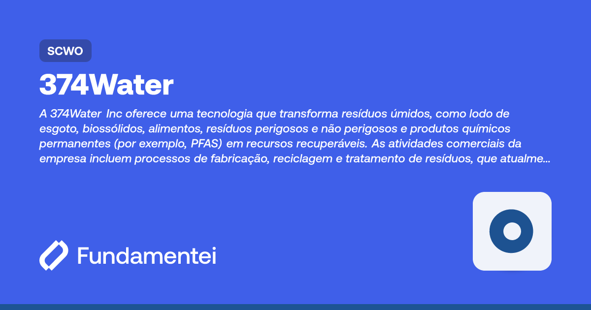 SCWO - 374Water | Fundamentei