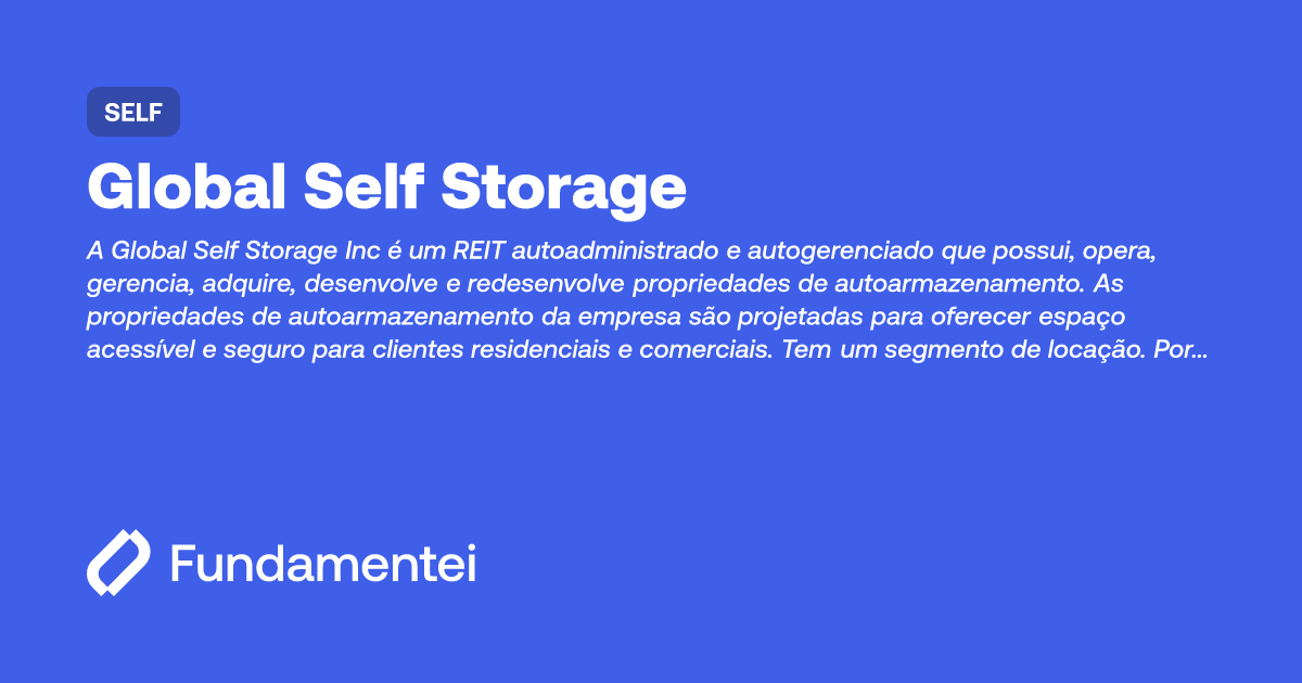 SELF - Global Self Storage | Fundamentei