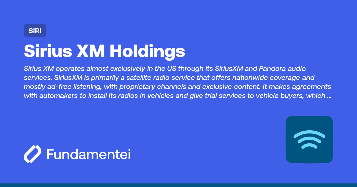 SIRI - Sirius XM Holdings | KPIs | Fundamentei