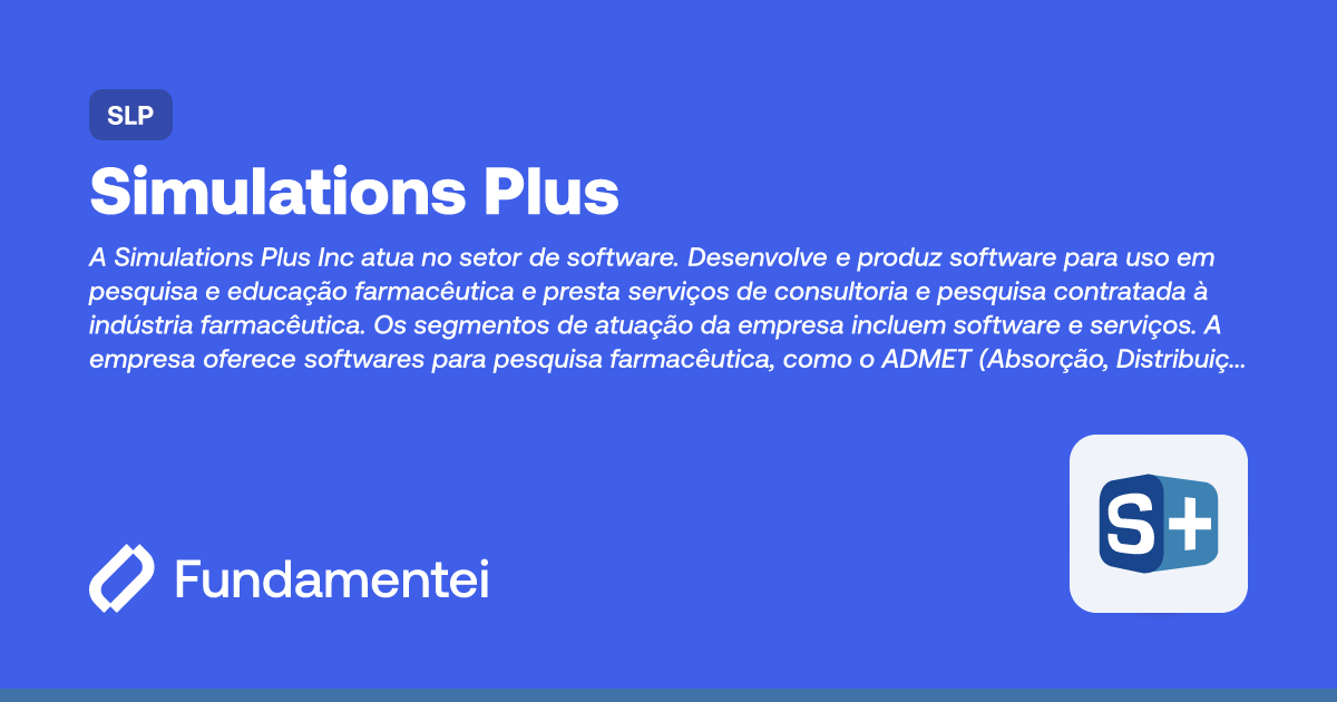 SLP - Simulations Plus | Fundamentei